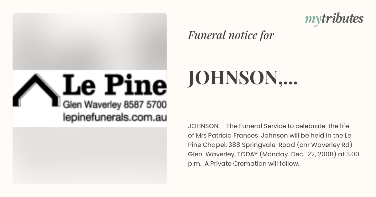 JOHNSON, Patricia Frances | Funeral Notices | Melbourne | My Tributes