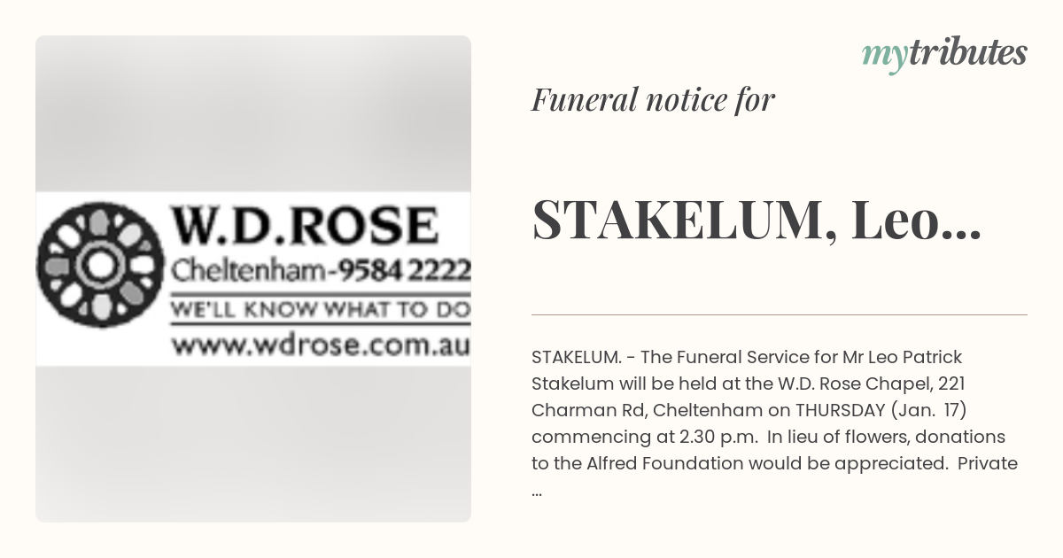 STAKELUM, Leo Patrick | Funeral Notices | Melbourne | My Tributes