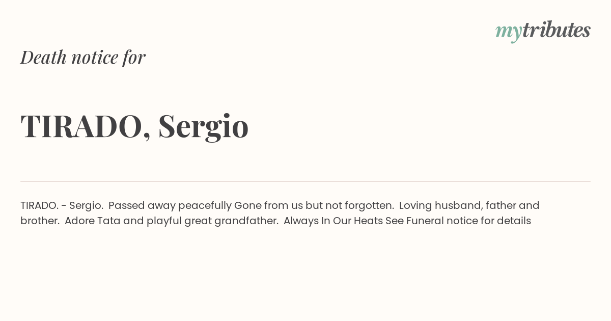 TIRADO, Sergio | Death Notices | Melbourne | The Mercury