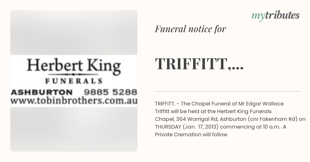 TRIFFITT, Edgar Wallace | Funeral Notices | Melbourne | My Tributes