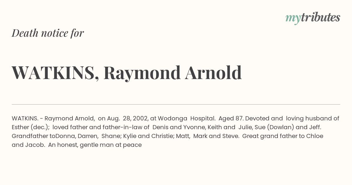 WATKINS, Raymond Arnold | Death Notices | Melbourne | The Chronicle