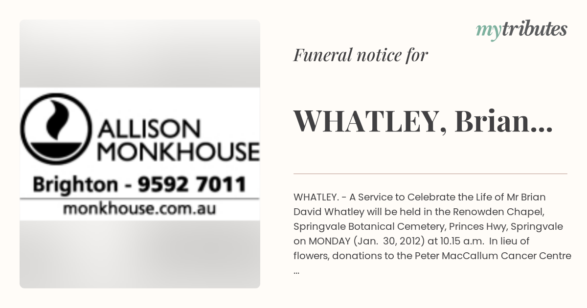 WHATLEY, Brian David | Funeral Notices | Melbourne | My Tributes