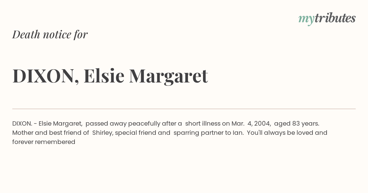 DIXON, Elsie Margaret | Death Notices | Melbourne | My Tributes
