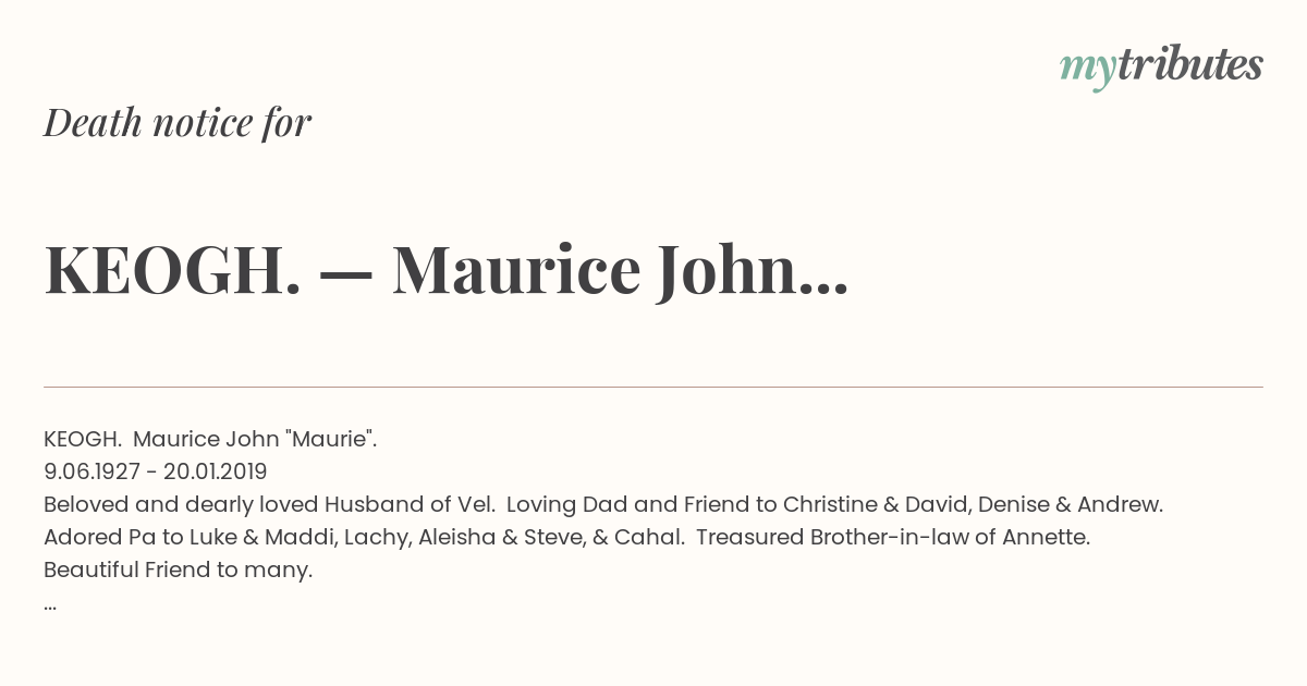 KEOGH. — Maurice John "Maurie". | Death Notices | Melbourne | My Tributes
