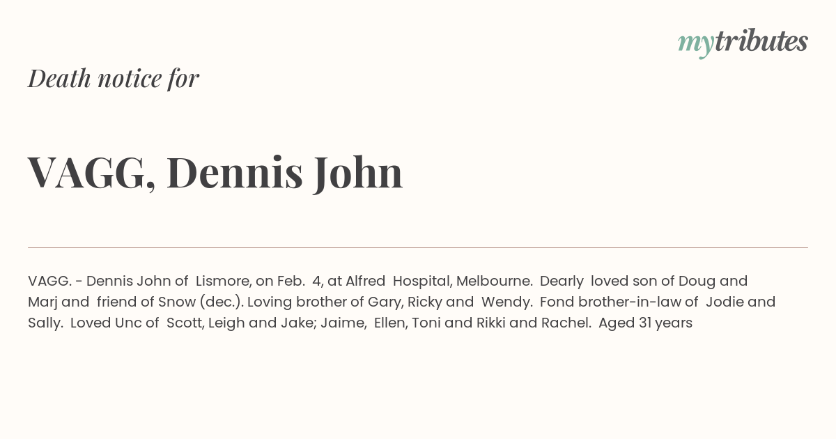 VAGG, Dennis John | Death Notices | Melbourne | My Tributes
