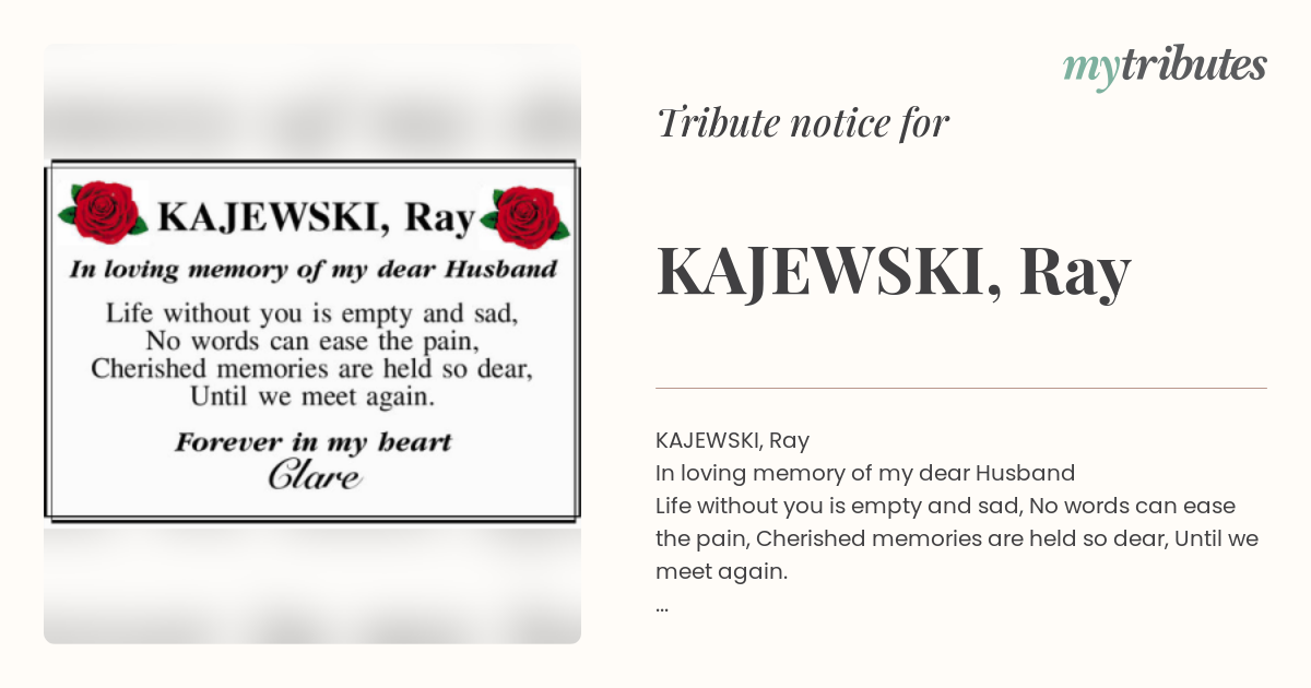 KAJEWSKI, Ray | Tributes | All Locations, Brisbane | My Tributes