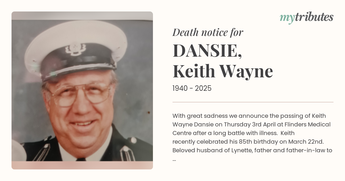 DANSIE, Keith Wayne | Death Notices | Adelaide | My Tributes