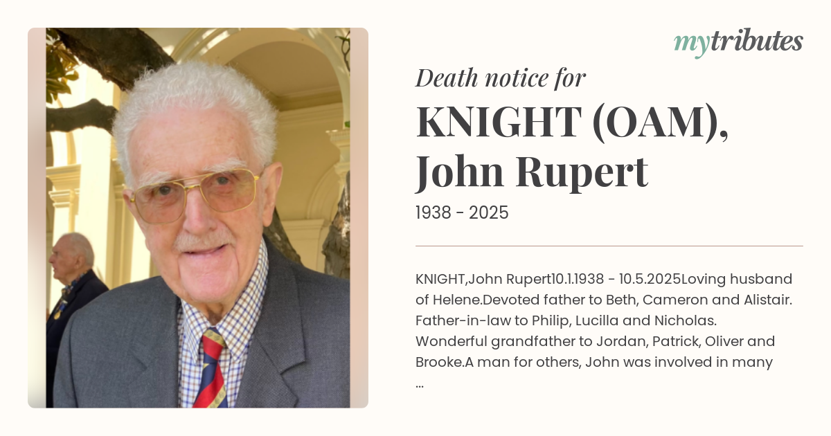 KNIGHT (OAM), John Rupert | Death Notices | Melbourne | My Tributes