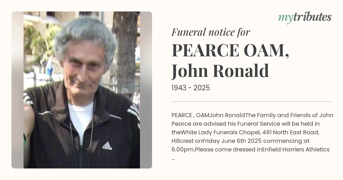 PEARCE OAM, John Ronald | Funeral Notices | Adelaide | My Tributes