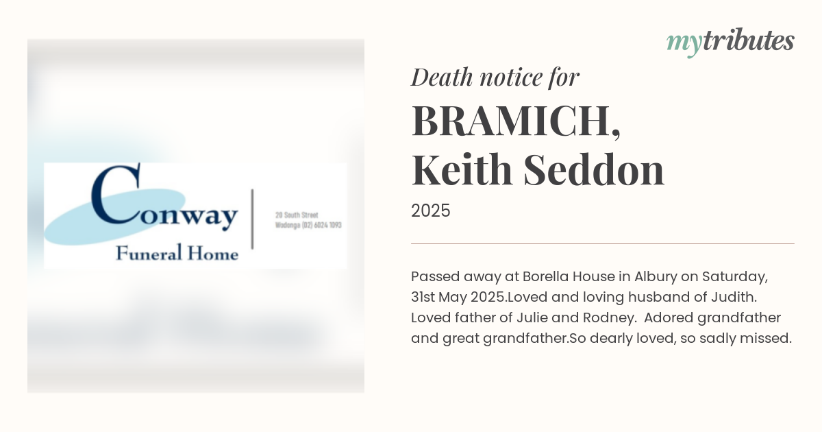 BRAMICH, Keith Seddon | Death Notices | Melbourne | My Tributes