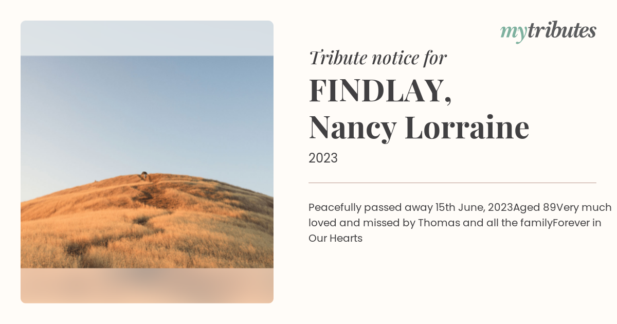 FINDLAY, Nancy Lorraine | Tributes | Melbourne | My Tributes