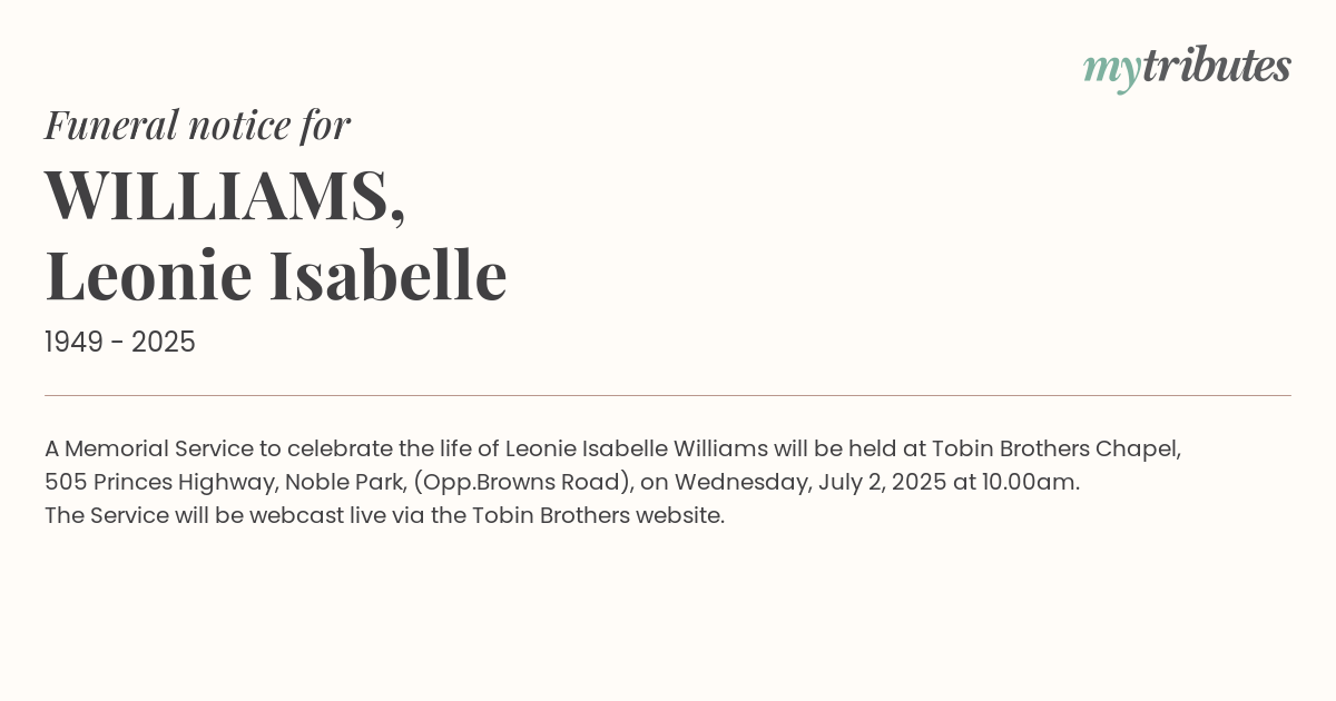 WILLIAMS, Leonie Isabelle | Funeral Notices | Melbourne | My Tributes