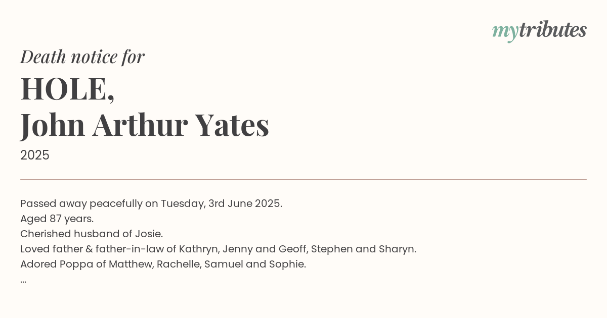 HOLE, John Arthur Yates | Death Notices | Adelaide | My Tributes