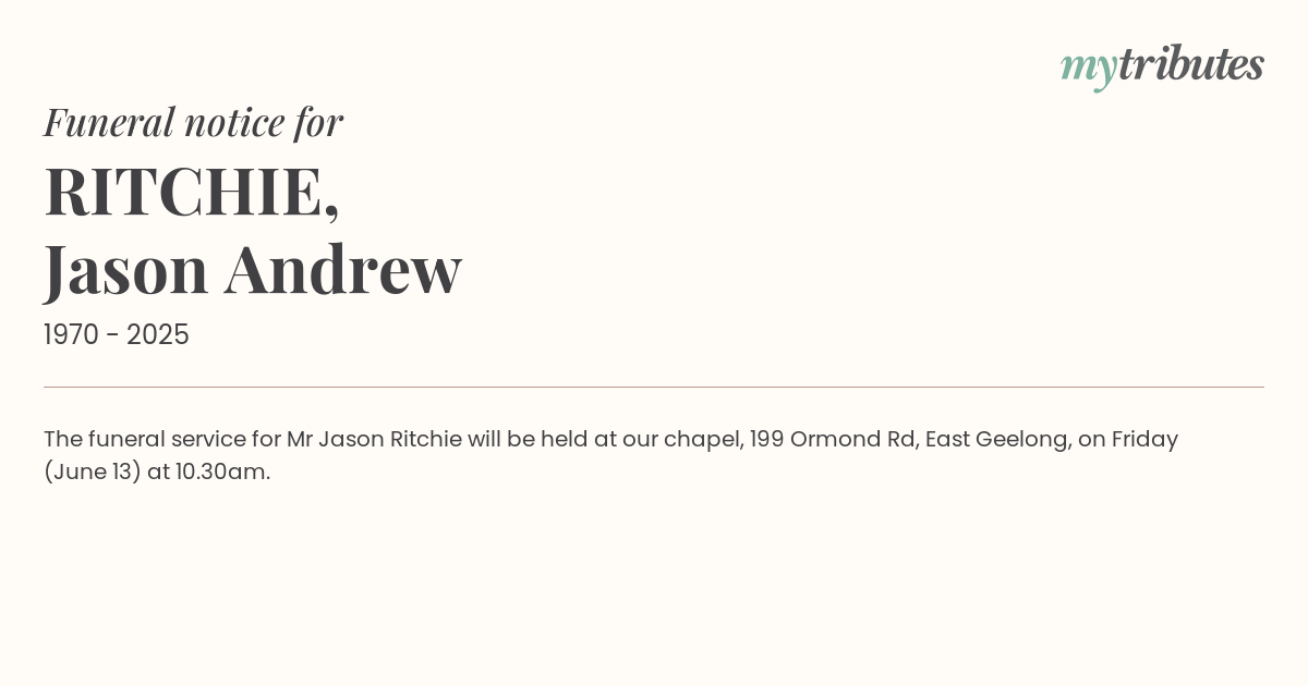 RITCHIE, Jason Andrew | Funeral Notices | Geelong | My Tributes