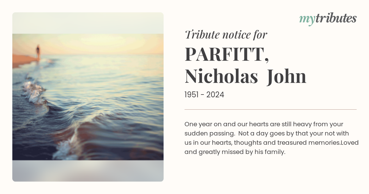 PARFITT, Nicholas John | Tributes | Adelaide | My Tributes
