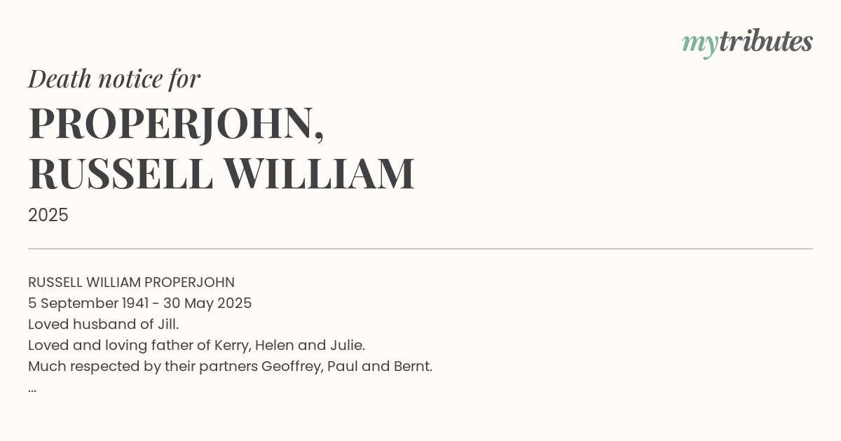 PROPERJOHN, RUSSELL WILLIAM | Death Notices | Tasmania | My Tributes