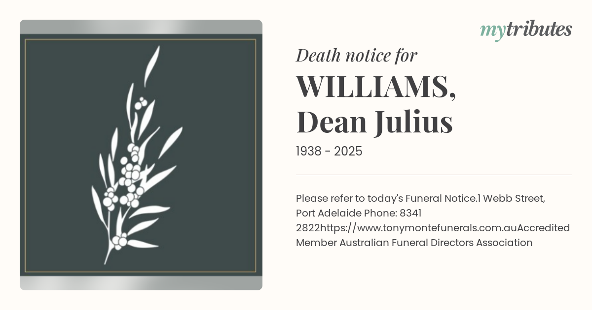 WILLIAMS, Dean Julius | Death Notices | Adelaide | My Tributes
