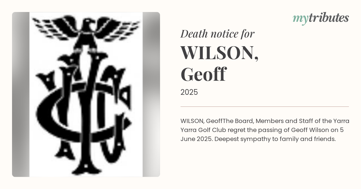 WILSON, Geoff | Death Notices | Melbourne | My Tributes