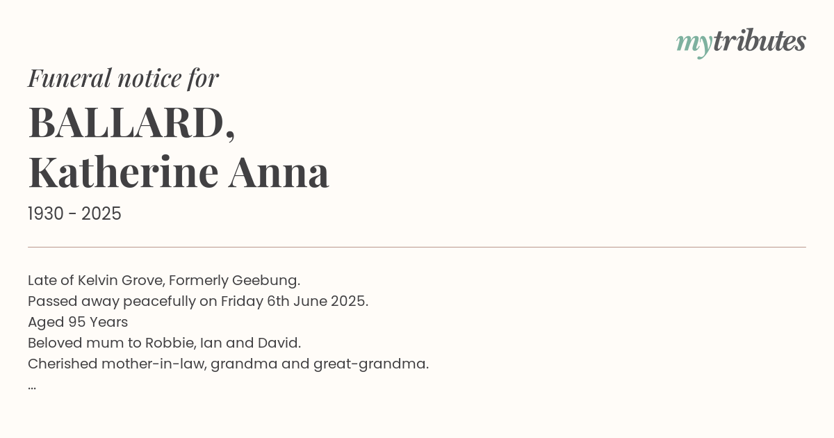 BALLARD, Katherine Anna | Funeral Notices | Brisbane | My Tributes