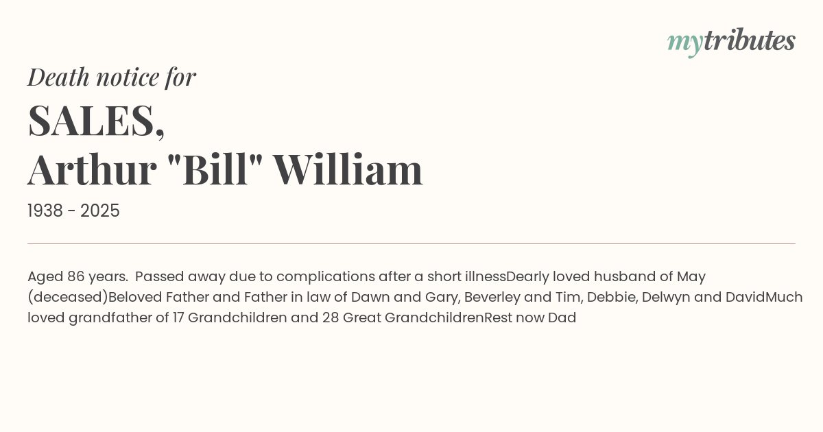 SALES, Arthur "Bill" William | Death Notices | Adelaide | My Tributes