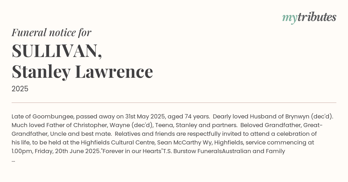 SULLIVAN, Stanley Lawrence | Funeral Notices | Toowoomba / Gatton | My ...