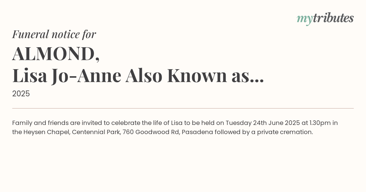 ALMOND, Lisa Jo-Anne Also Known as Lisa Jamieson | Funeral Notices ...