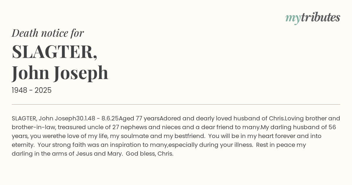 SLAGTER, John Joseph | Death Notices | Adelaide | My Tributes