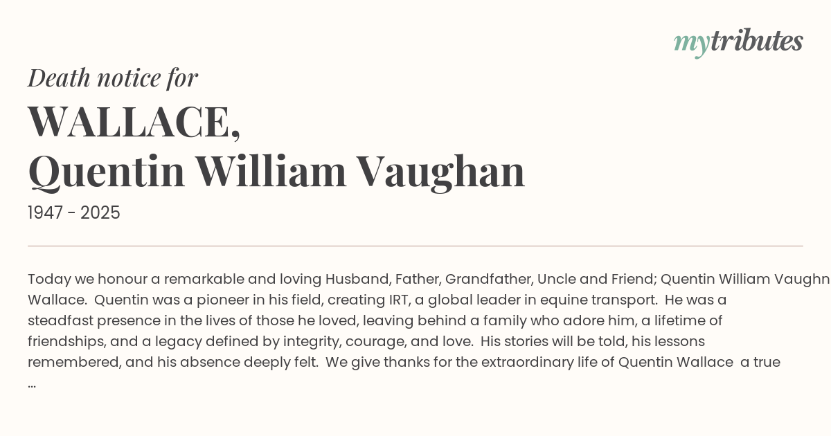 WALLACE, Quentin William Vaughan | Death Notices | Melbourne | My Tributes
