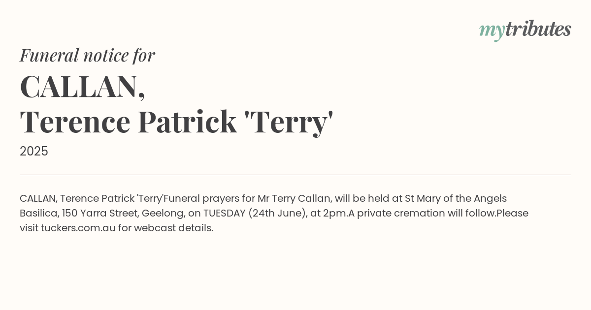 CALLAN, Terence Patrick 'Terry' | Funeral Notices | Geelong, Melbourne ...