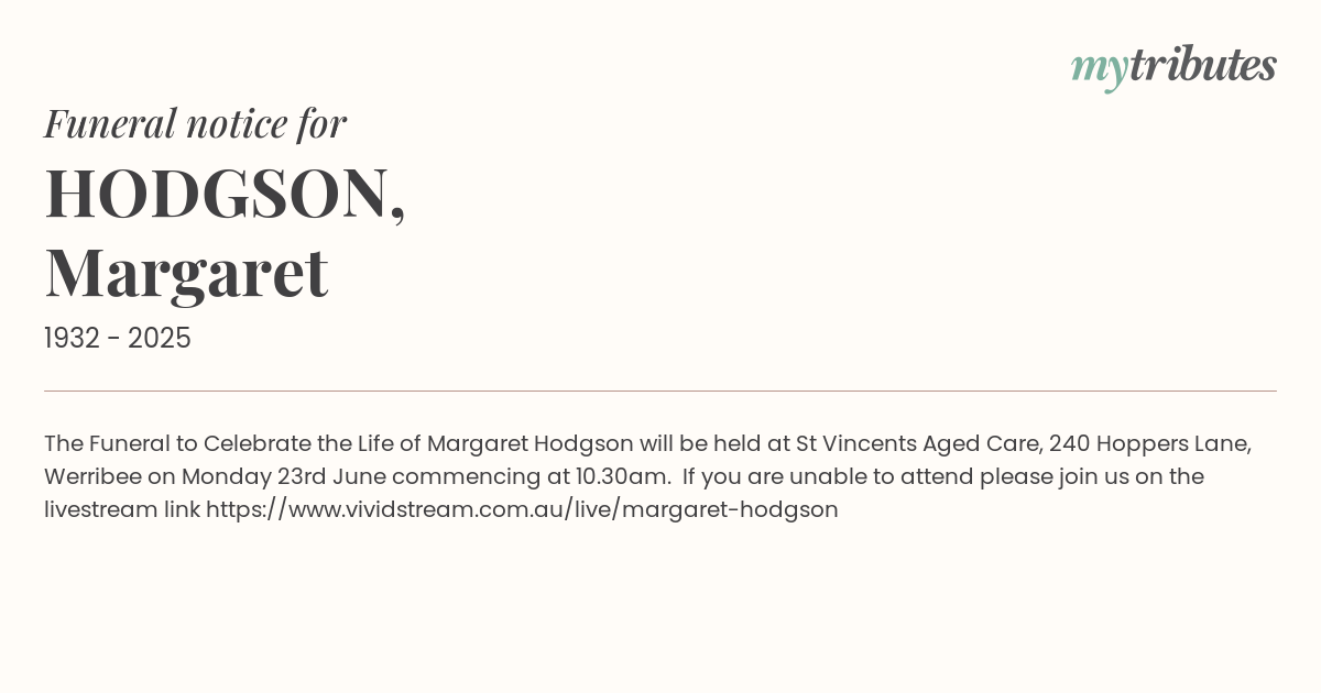 HODGSON, Margaret | Funeral Notices | Melbourne | My Tributes