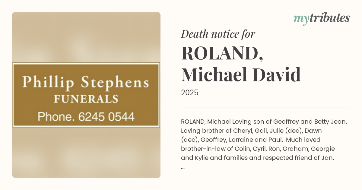 ROLAND, Michael David | Death Notices | Tasmania | My Tributes