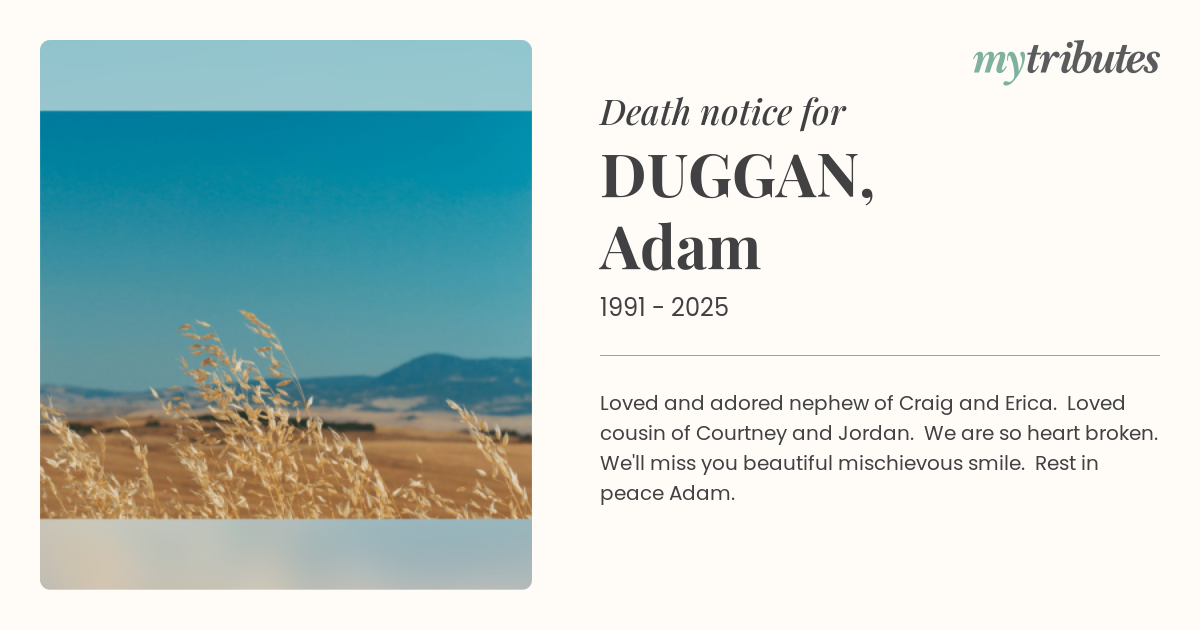 DUGGAN, Adam | Death Notices | Tasmania | My Tributes