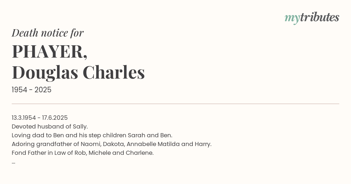 PHAYER, Douglas Charles | Death Notices | Melbourne | My Tributes