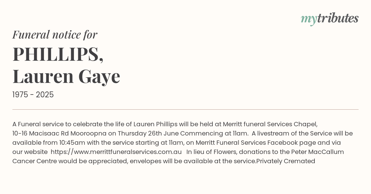 PHILLIPS, Lauren Gaye | Funeral Notices | Melbourne | Herald Sun
