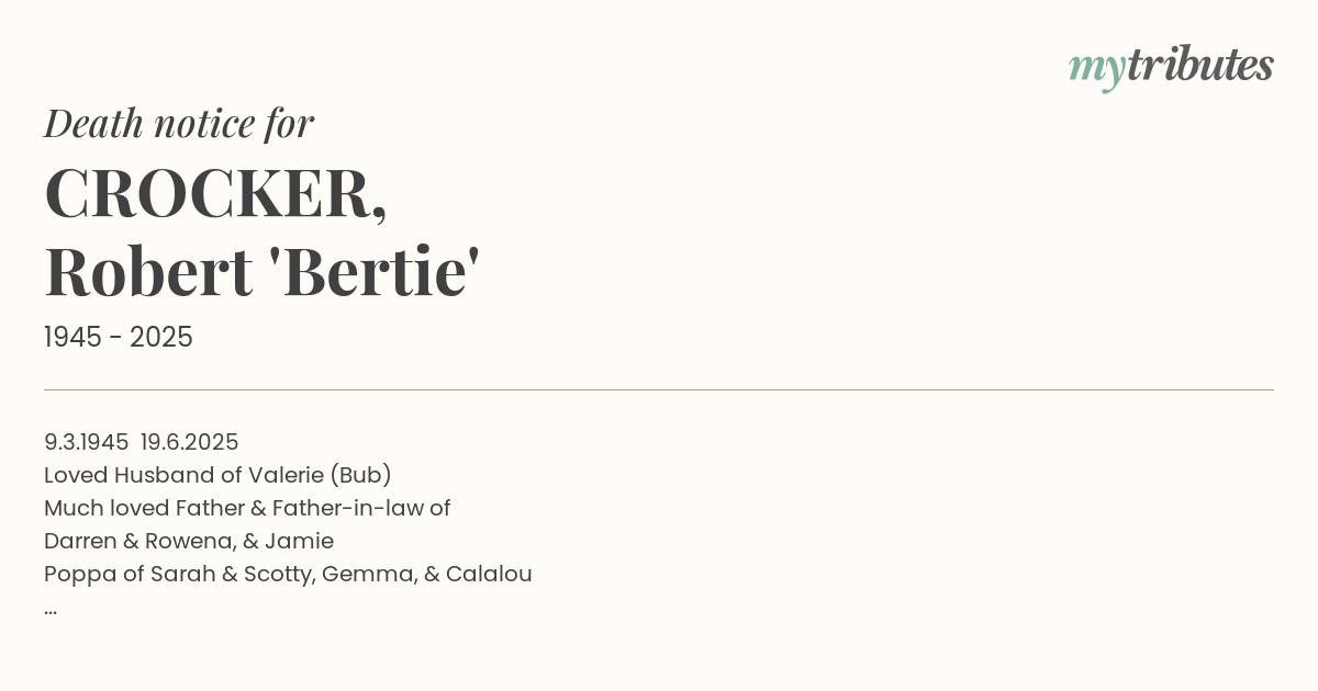 CROCKER, Robert 'Bertie' | Death Notices | Adelaide | My Tributes