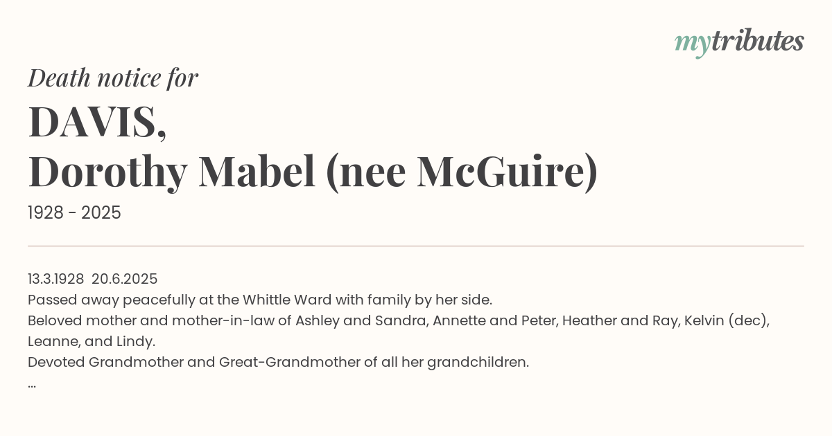 DAVIS, Dorothy Mabel (nee McGuire) | Death Notices | Tasmania | My Tributes