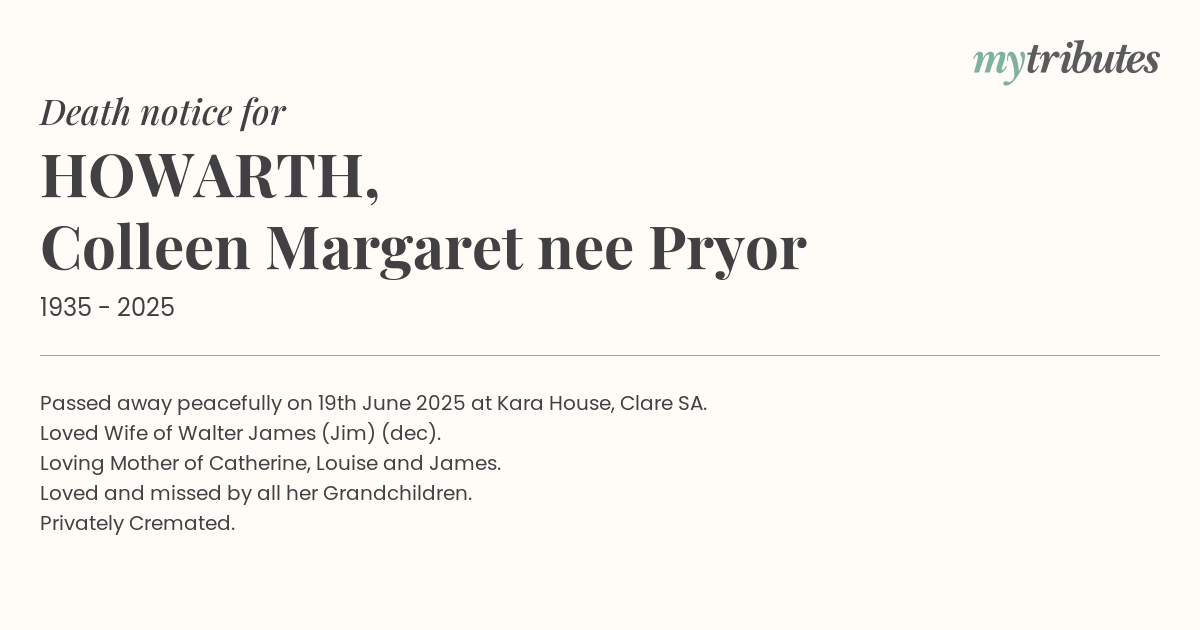 HOWARTH, Colleen Margaret nee Pryor | Death Notices | Adelaide | My ...