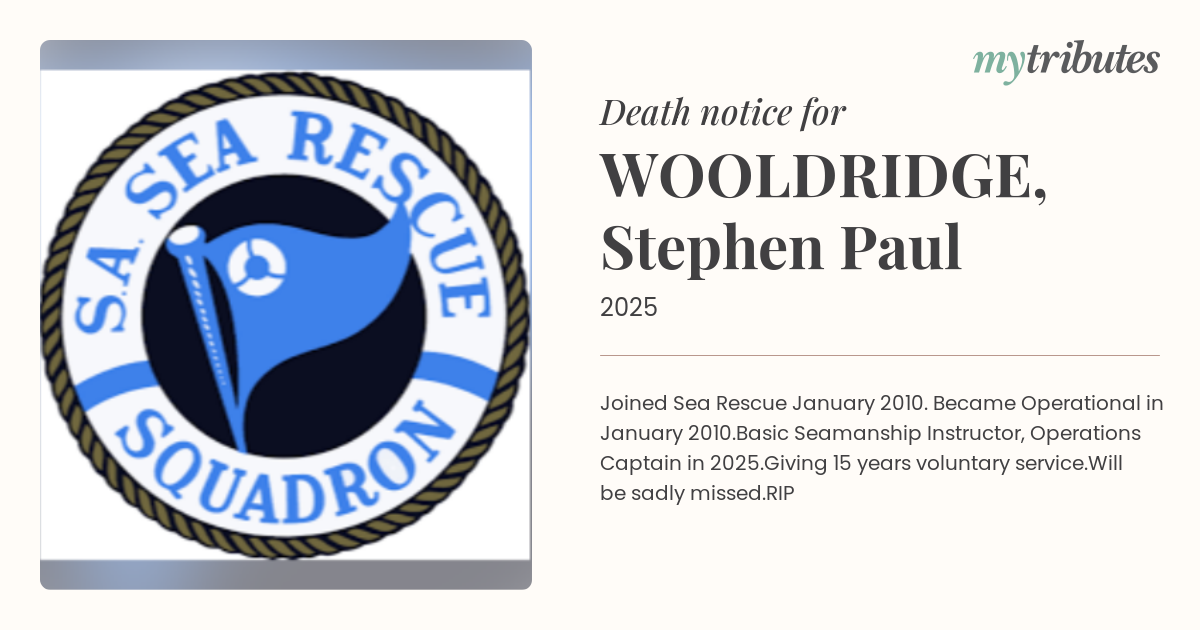 WOOLDRIDGE, Stephen Paul | Death Notices | Adelaide | My Tributes