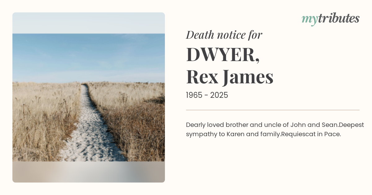 DWYER, Rex James | Death Notices | Tasmania | My Tributes