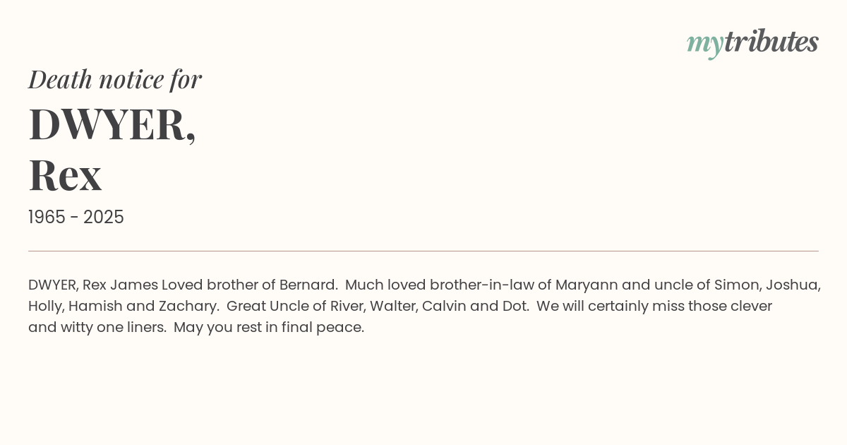 DWYER, Rex | Death Notices | Tasmania | My Tributes