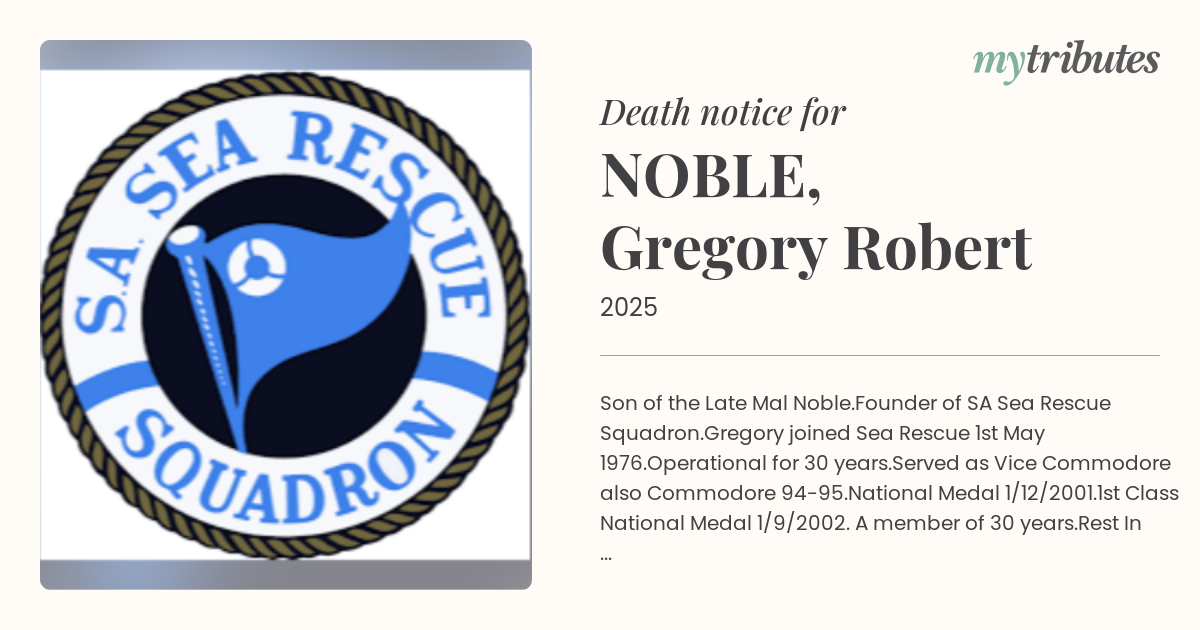 NOBLE, Gregory Robert | Death Notices | Adelaide | The Advertiser