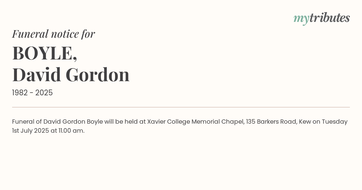 BOYLE, David Gordon | Funeral Notices | Melbourne | My Tributes