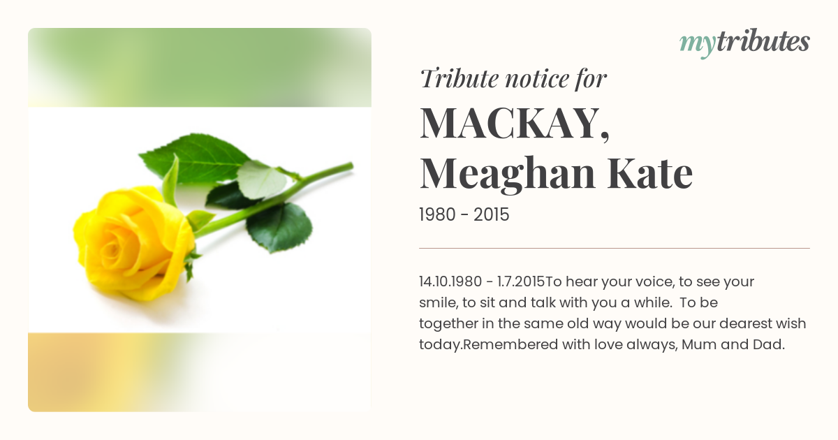 MACKAY, Meaghan Kate | Tributes | Adelaide | My Tributes