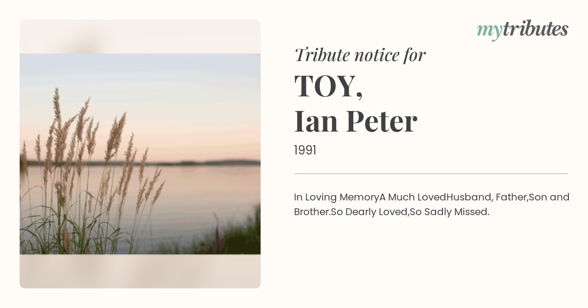 TOY, Ian Peter | Tributes | Brisbane | The Courier Mail