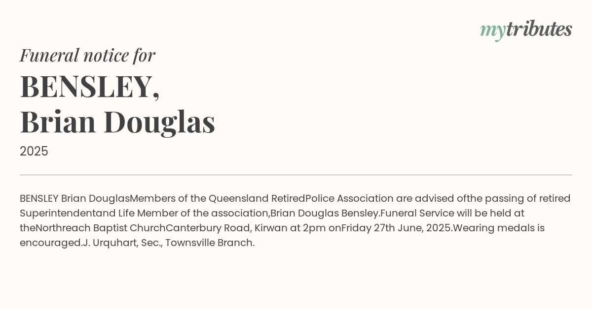 BENSLEY, Brian Douglas | Funeral Notices | Townsville | My Tributes