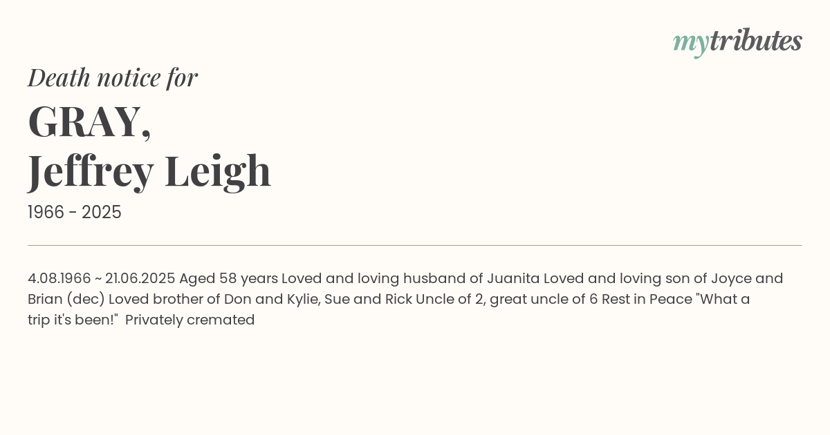 GRAY, Jeffrey Leigh | Death Notices | Adelaide | My Tributes