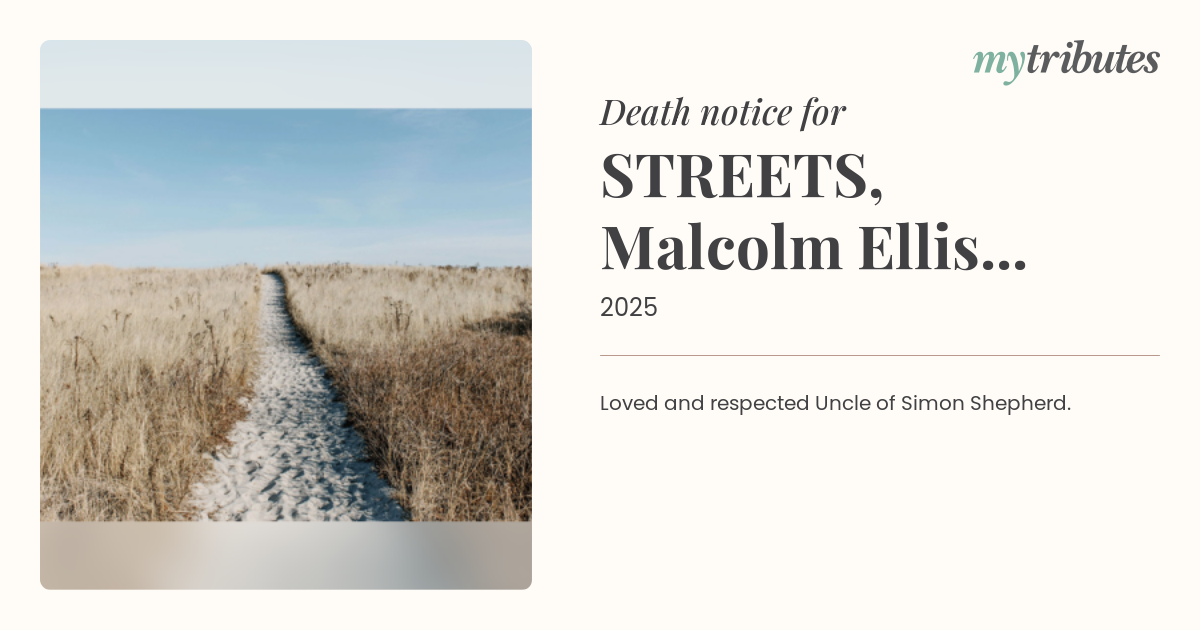 STREETS, Malcolm Ellis (Max) | Death Notices | Tasmania | My Tributes