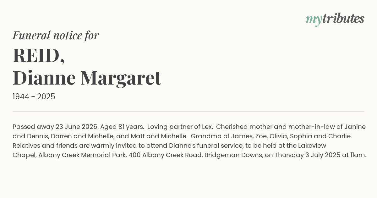 REID, Dianne Margaret | Funeral Notices | Brisbane | My Tributes