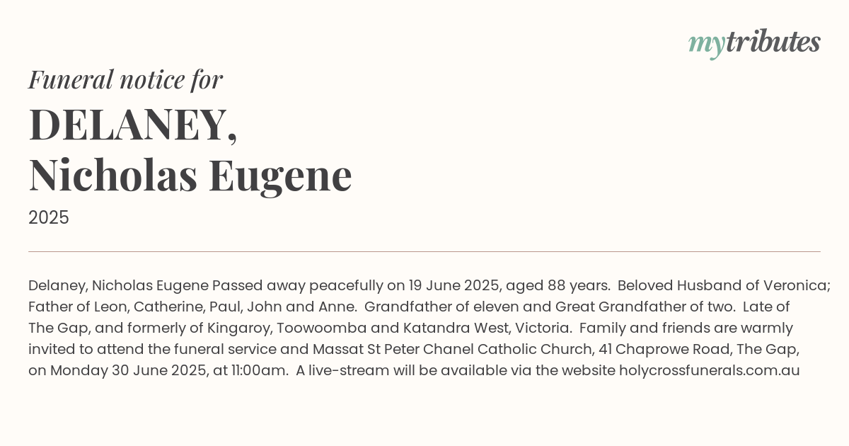DELANEY, Nicholas Eugene | Funeral Notices | Brisbane, Toowoomba ...