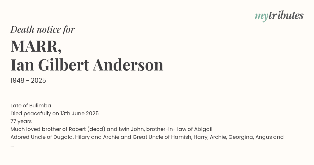 MARR, Ian Gilbert Anderson | Death Notices | Brisbane | My Tributes